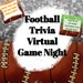 Football Trivia Virtual Game Night, Facebook Engagement Graphics ...