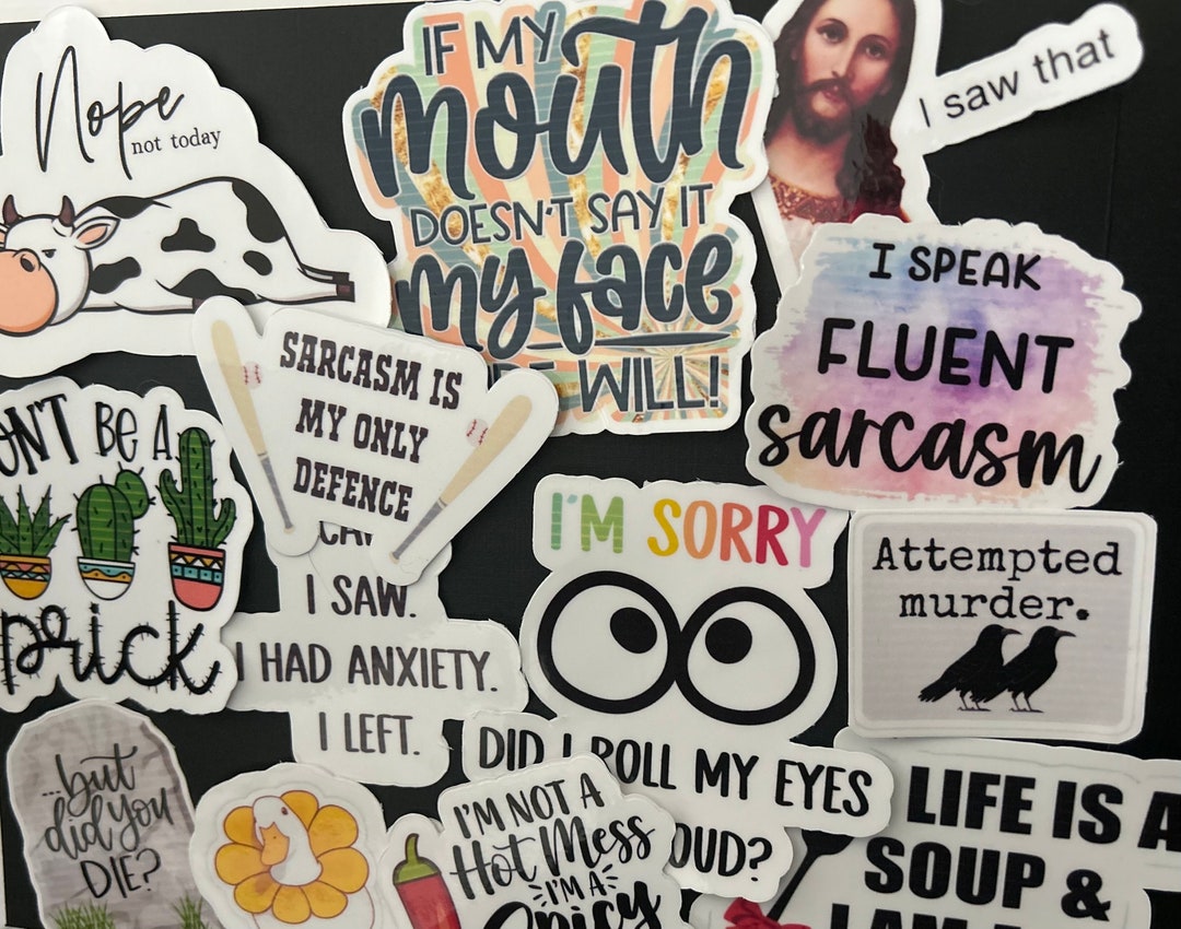 Funny Sarcasm Stickers: Waterproof and Hilariously Sarcastic Quotes to ...