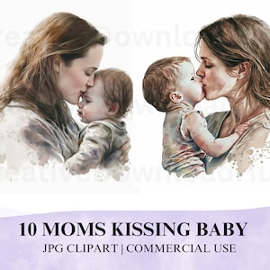 10 JPG Moms Kissing Baby Watercolor Clipart Download, Mothers Day ...
