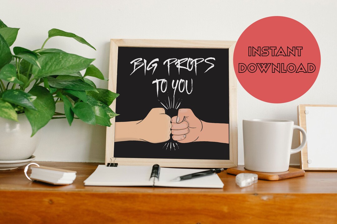 Big Props to You Poster or Gift Card as Praise & Thanks Motif for ...