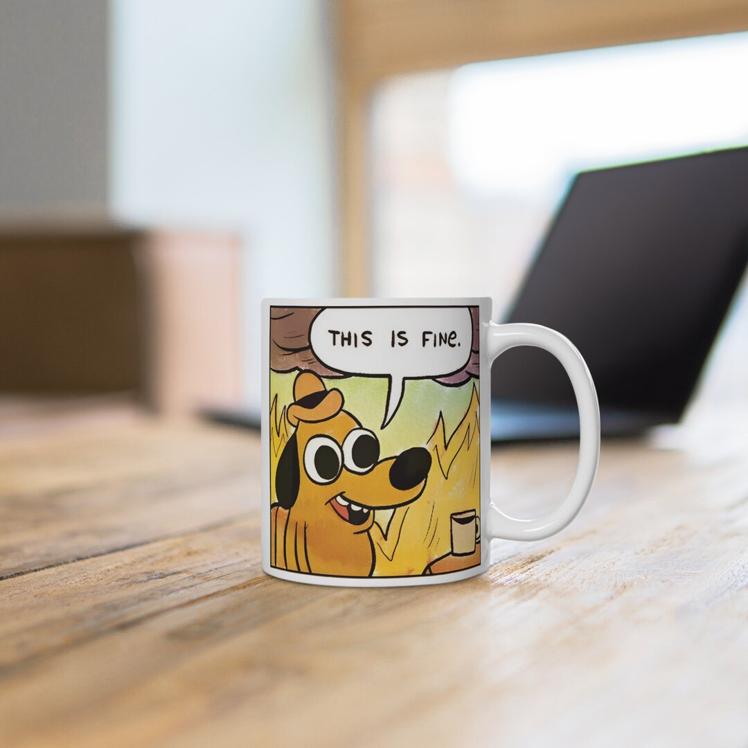 This is Fine Meme Ceramic Mug EU - Etsy