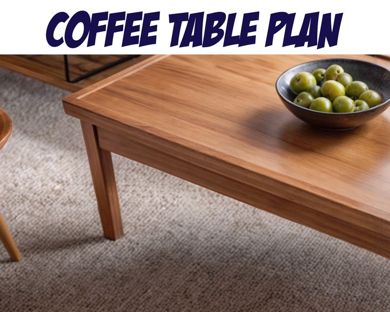 Wooden Coffee Table Step by Step Plan, Woodworking Plans, Diy Furniture ...