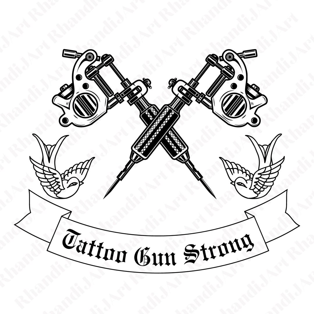 Tattoo Gun Strong Svg, Skull Svg, Tattoo Guns Svg, Tattoo Artist Svg ...