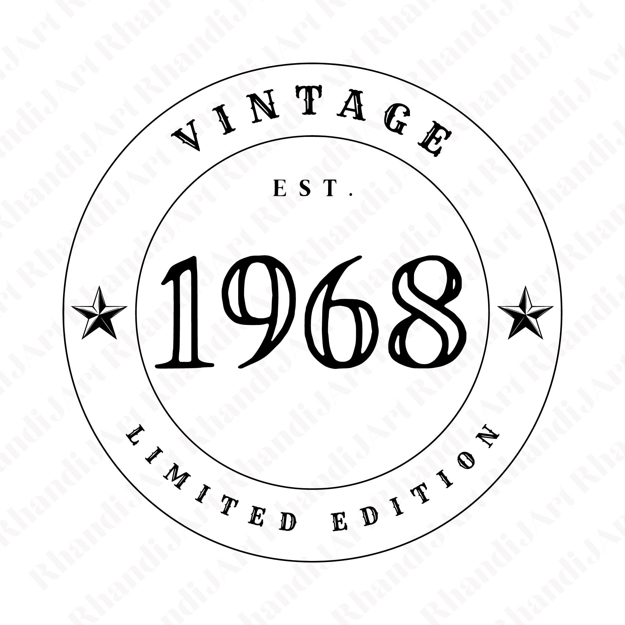 Vintage EST. 1968 Limited Edition, One of a Kind Svg, No Other Like It ...
