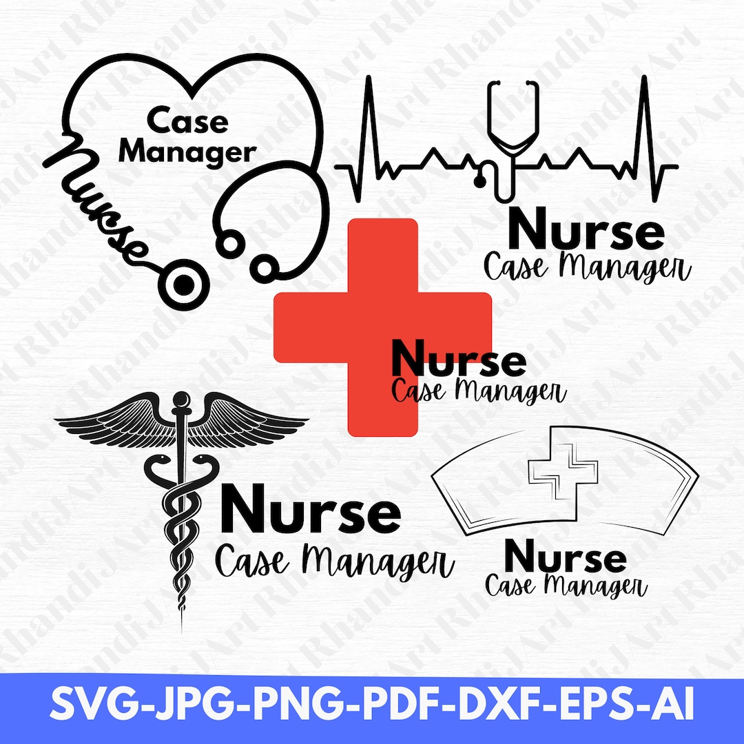 Nurse Case Manager Svg, Nurse Svg, Role Model Svg, Life Savers Svg ...