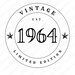 Vintage EST. 1964 Limited Edition Svg One of a Kind Svg No - Etsy