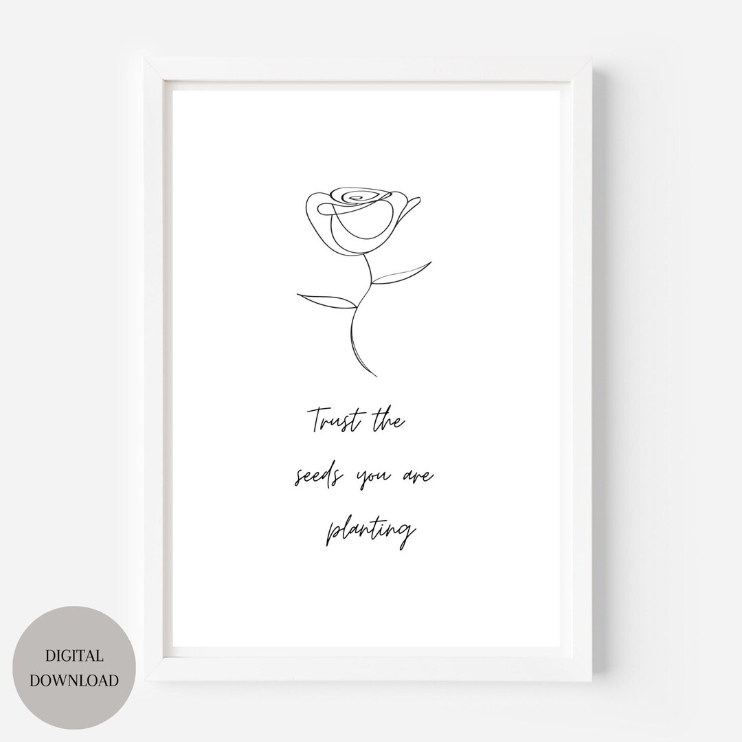 Printable Trust the Seeds You Are Planting Line Art Inspirational ...
