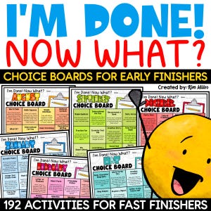 Early Fast Finishers Activities List + Choice Boards | Monthly I'm Done ...