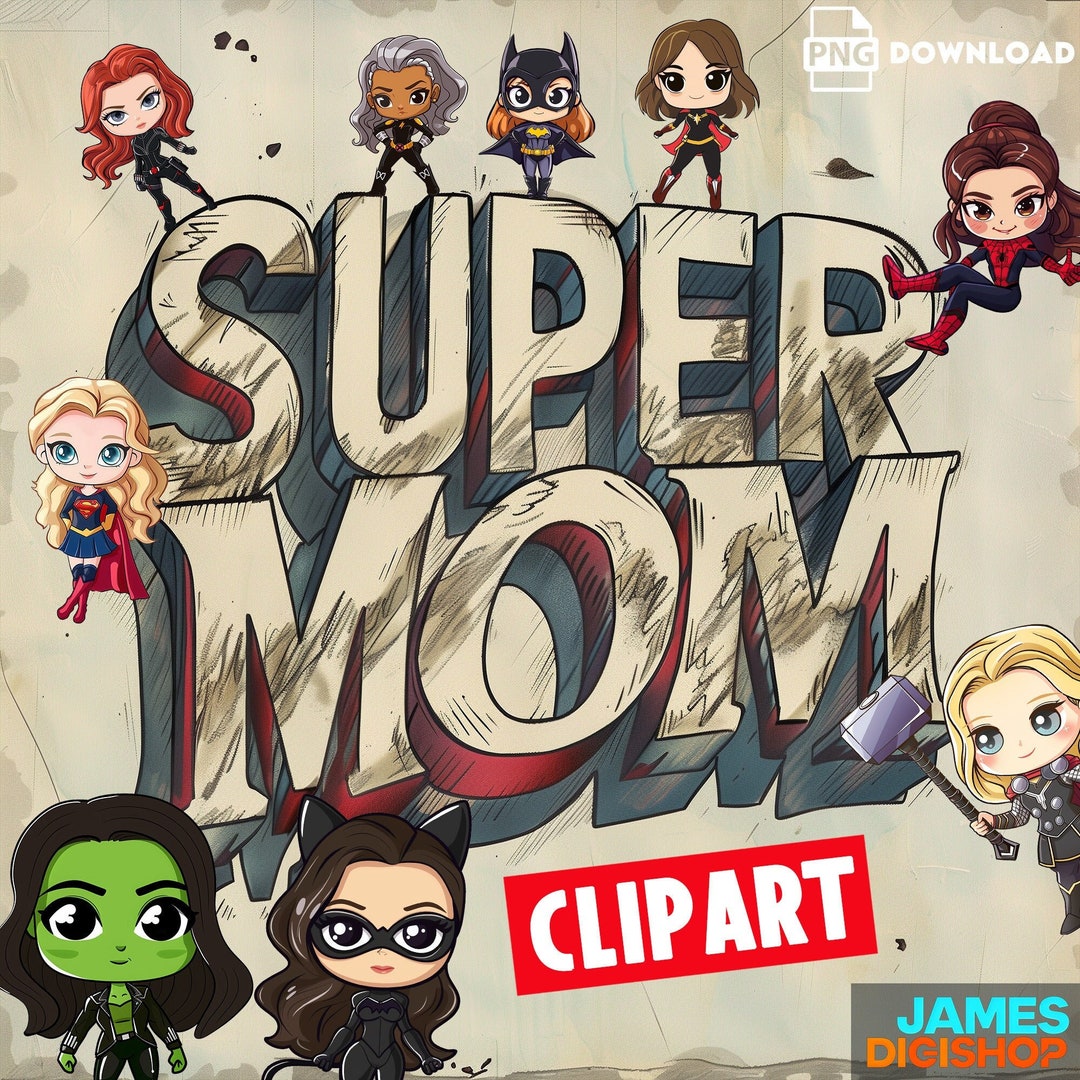 20 Superhero Mom Clipart, Mother's Day Clipart, Mom Clipart, Mom Png ...