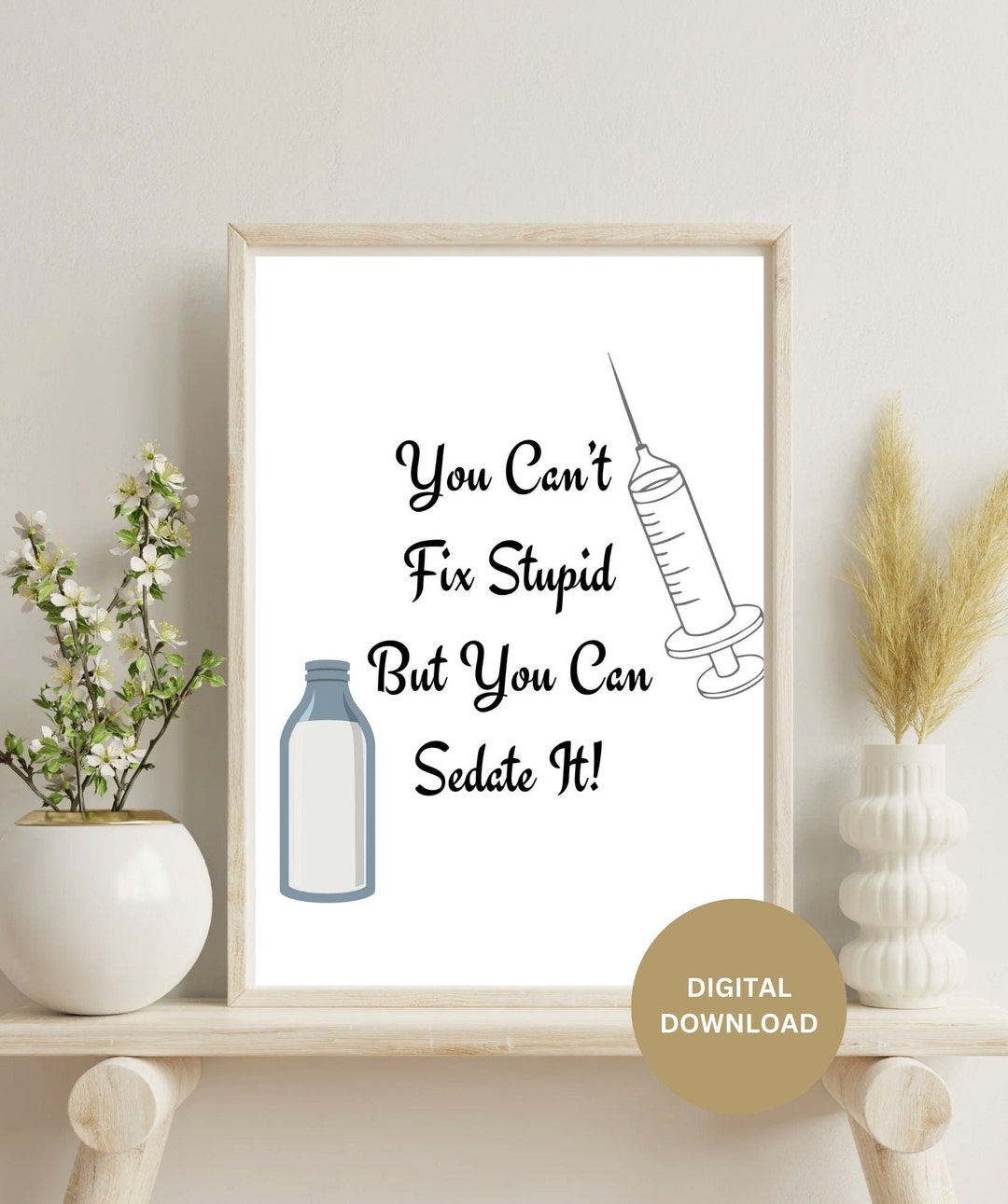 Funny Printable Medical Sedation Quote - Etsy