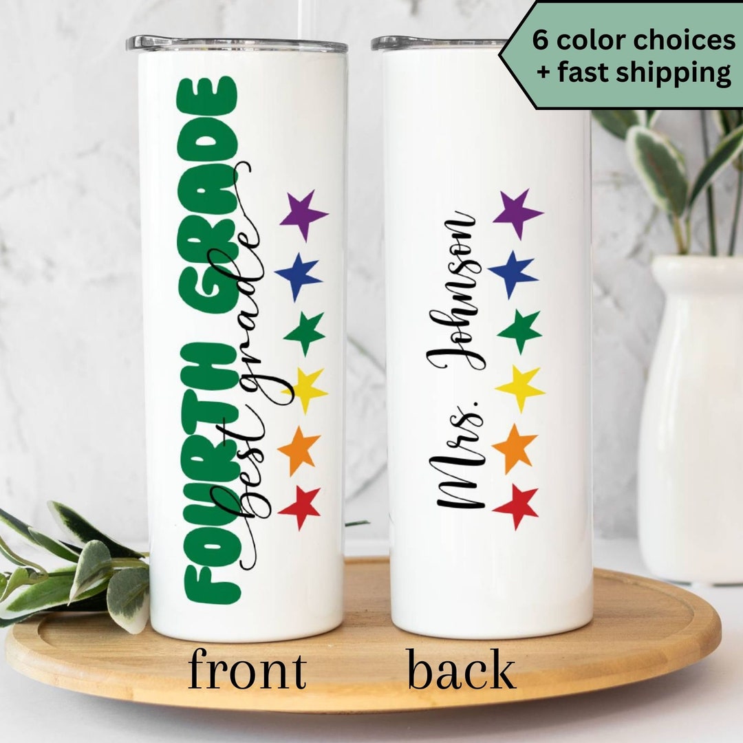 Personalized Fourth Grade Teacher Tumbler, Teacher Appreciation Week ...