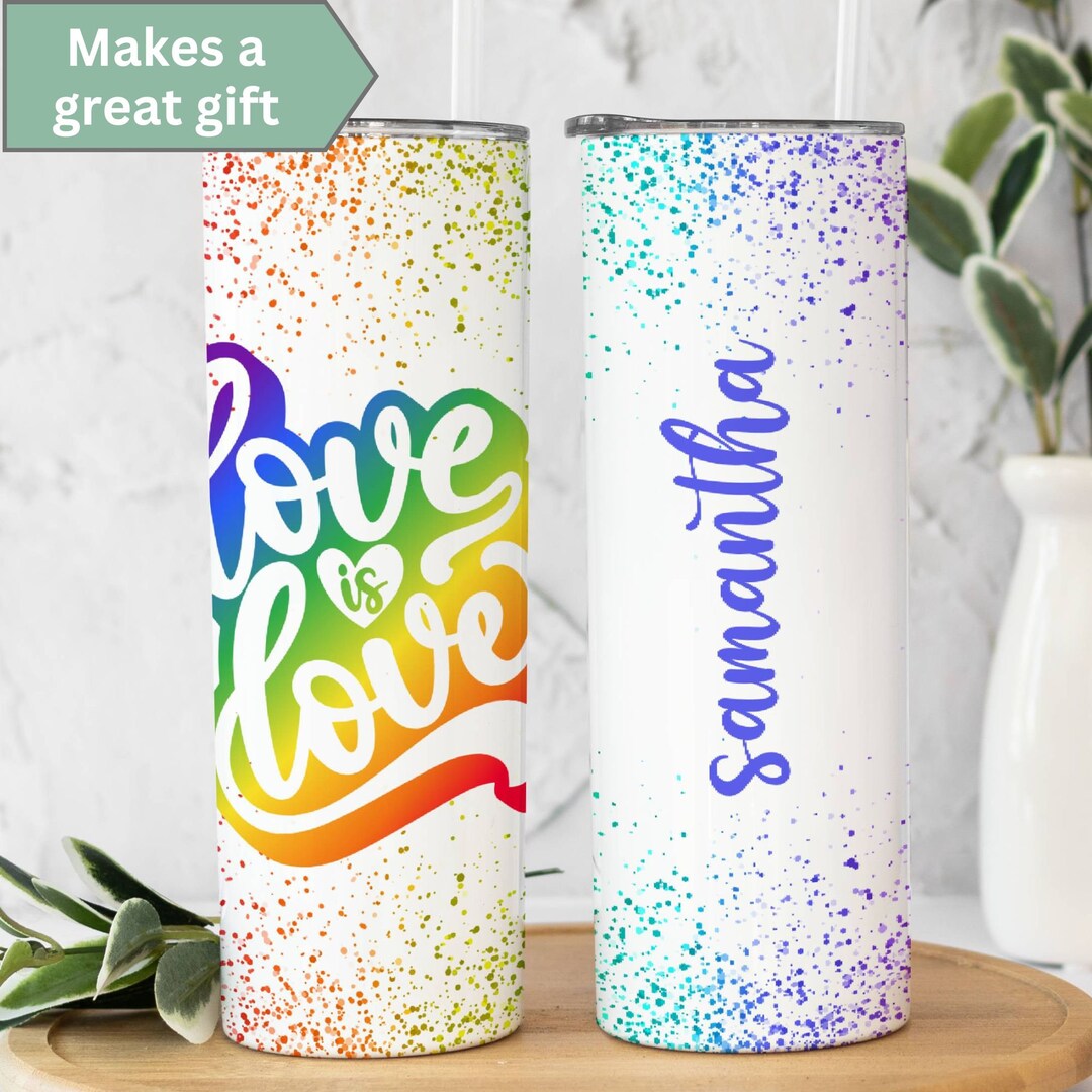 Personalized Love is Love Tumbler, Glitter Rainbow Love is Love Travel ...