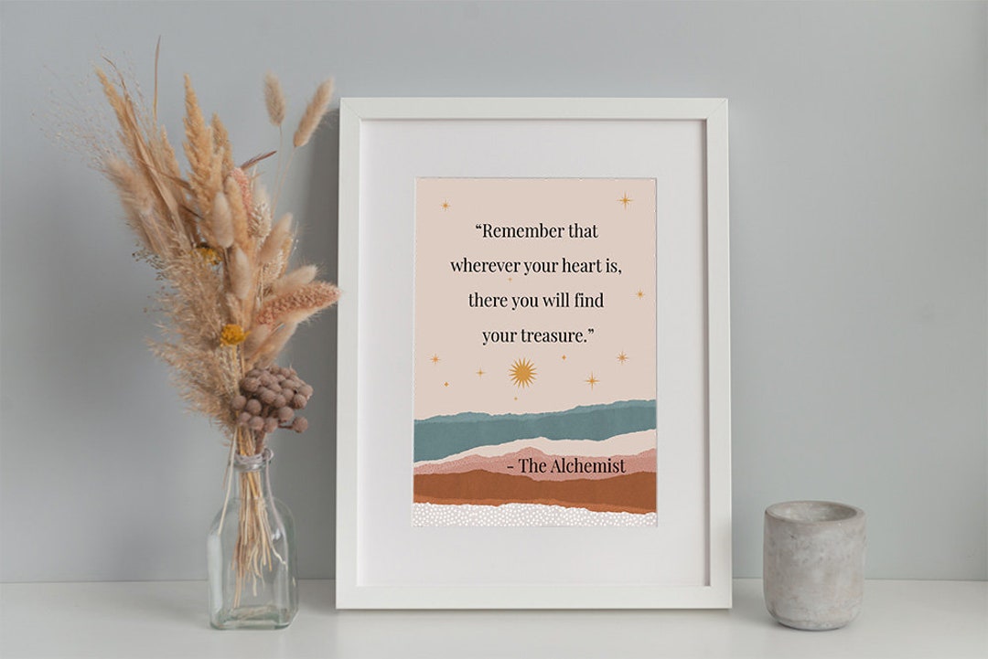 The Alchemist Quote, Printable Digital Wall Art, Book Quote Wall Art ...