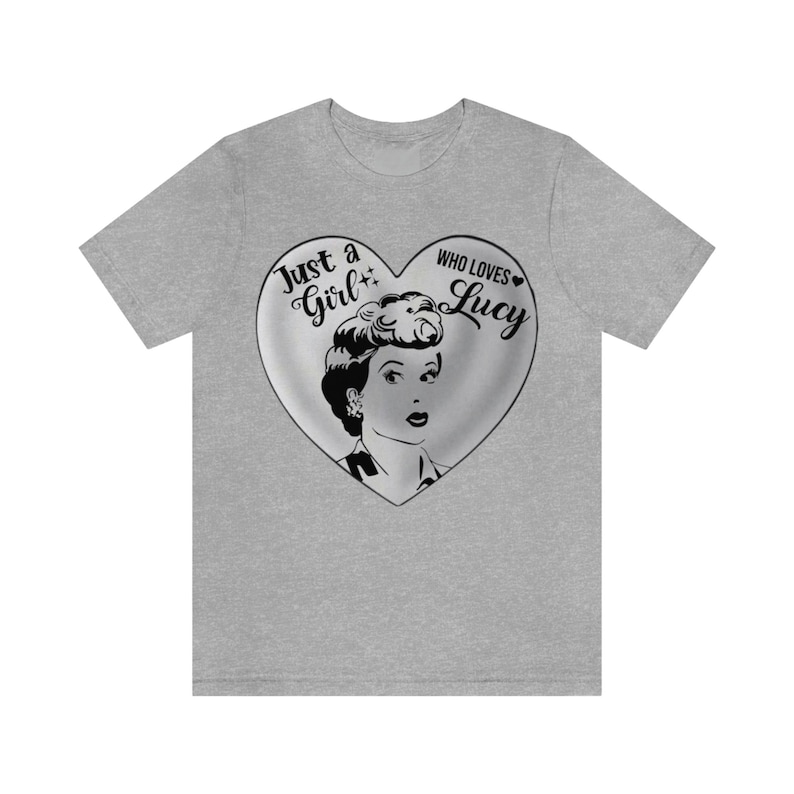Just A Girl Who Loves Lucy, I Love Lucy Shirt, Gift for Mom, Lucy ...