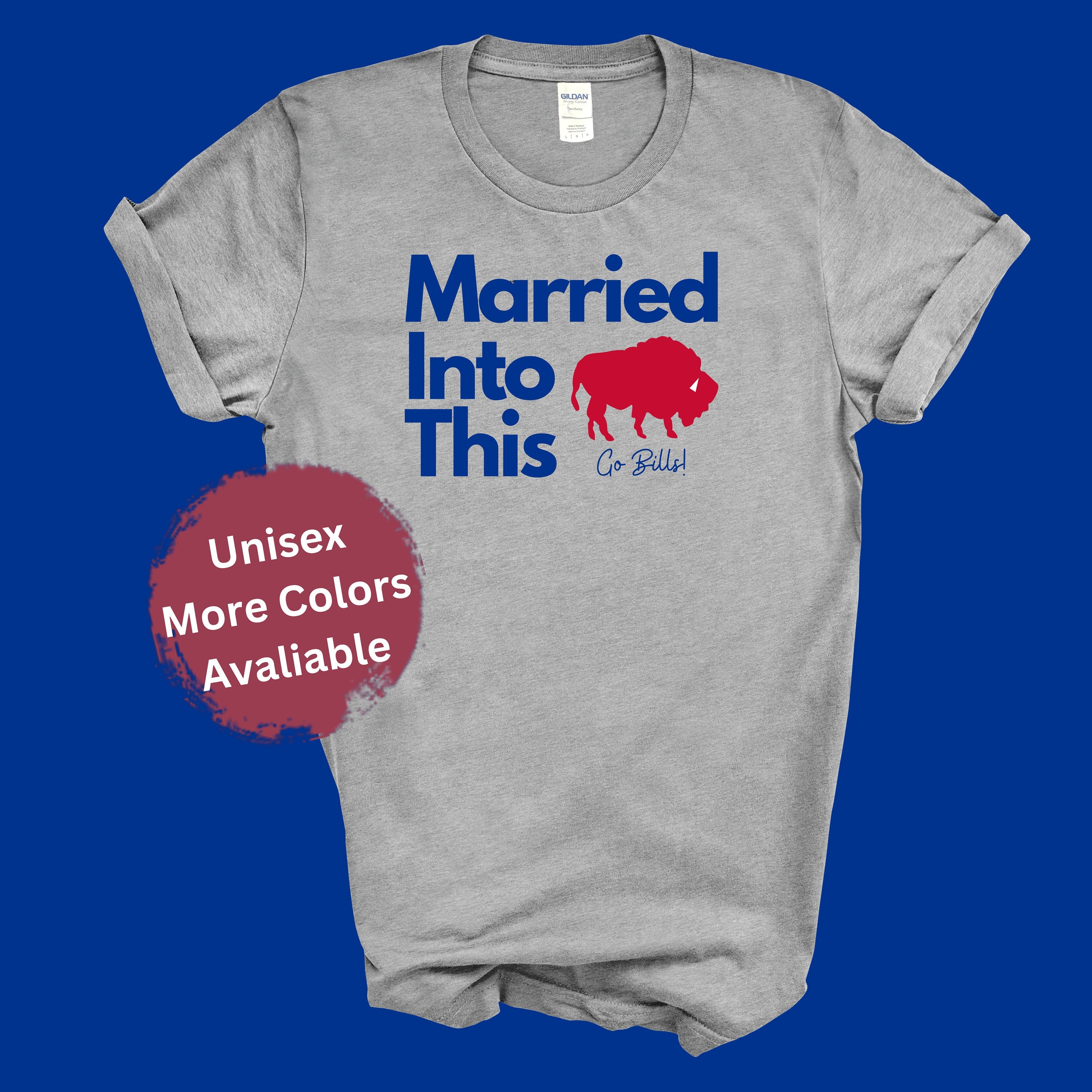 Married Into This Buffalo Tee Shirt, Buffalo Football Shirt, Let's Go ...