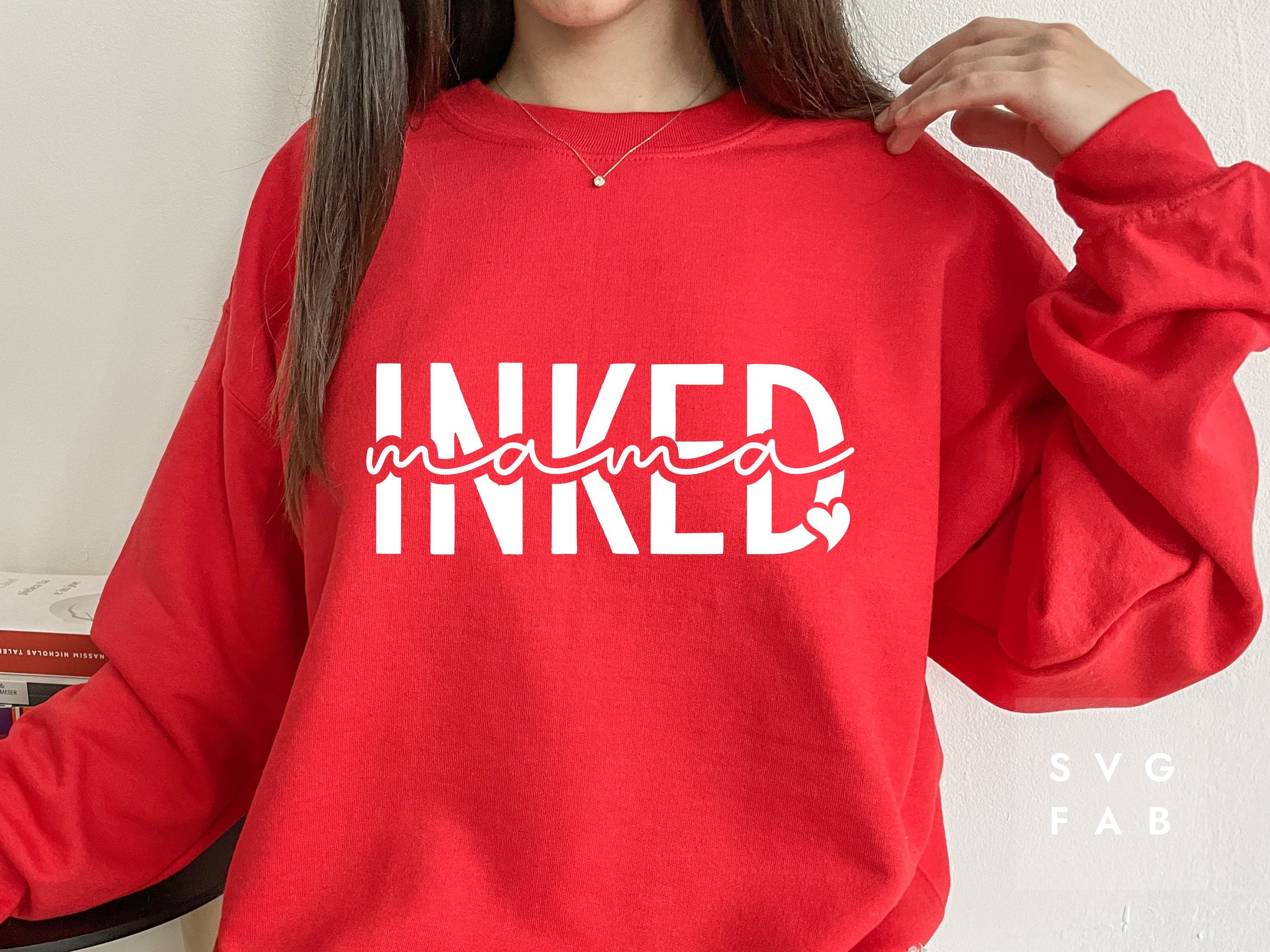 Inked Mama SVG PNG PDF, Svg for Sweatshirt, Mom Svg, Tattoo Svg, Cool ...
