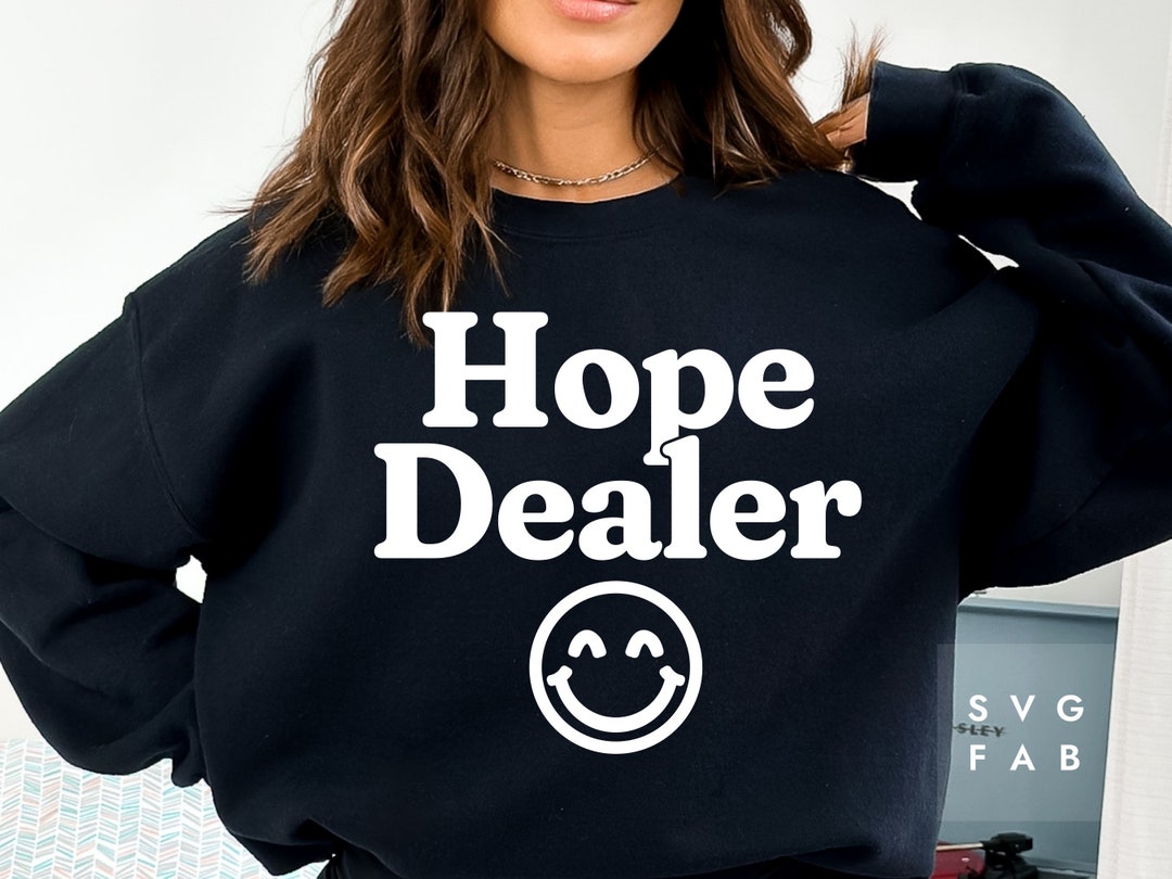 Hope Dealer SVG PNG PDF Mom Svg Mom Quote Svg Positive - Etsy
