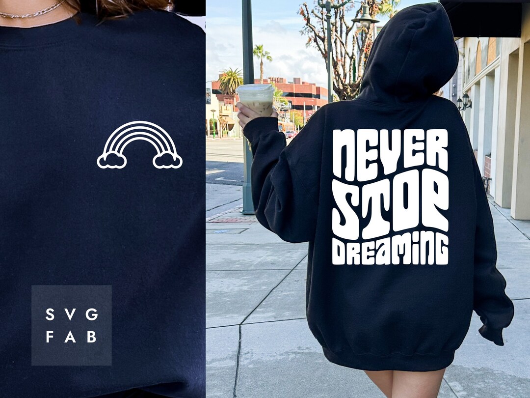 Never Stop Dreaming SVG PNG PDF Dreams Svg Png Self Love Svg - Etsy