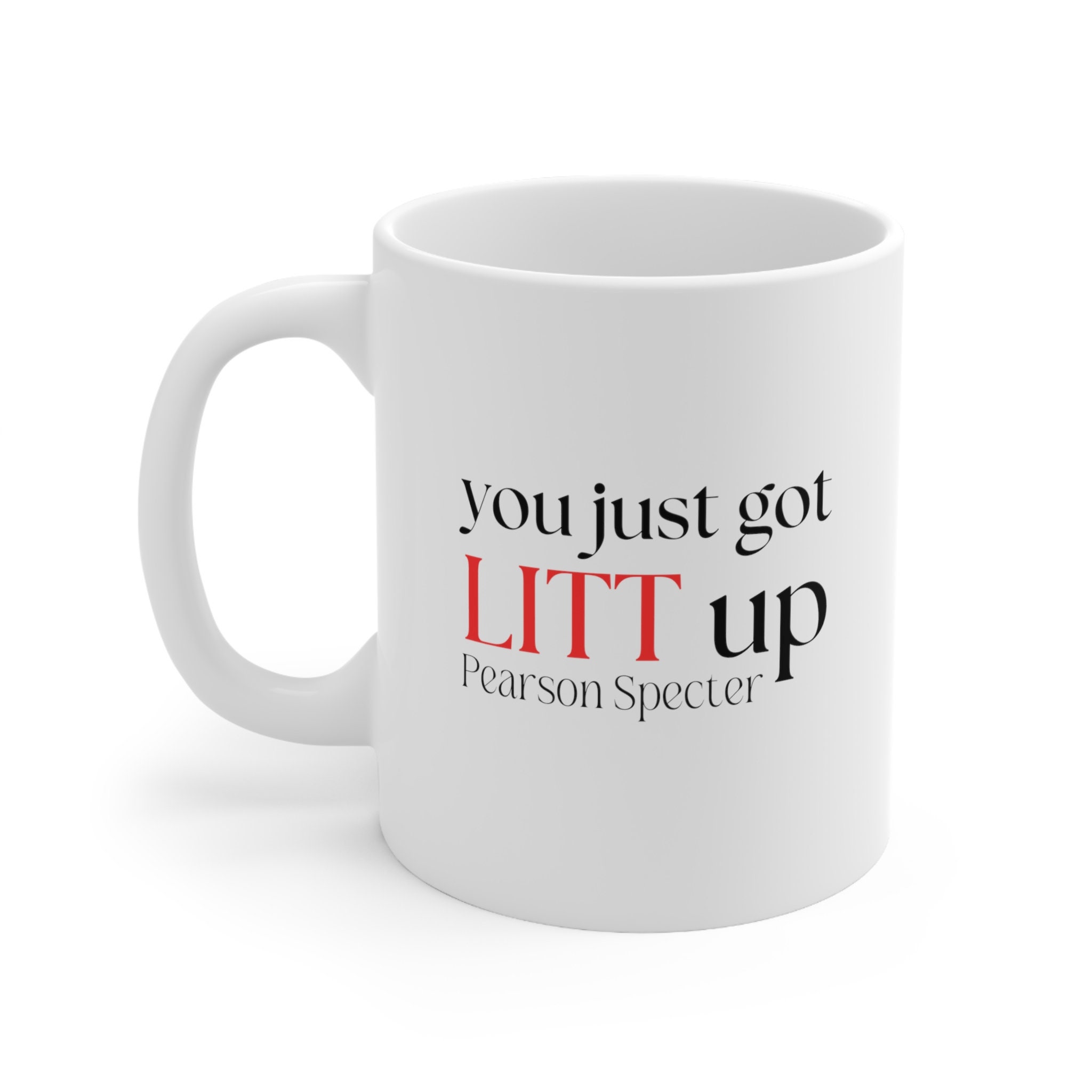 Suits Inspired Mug, Harvey Specter, Louis Litt, Pearson Specter, You ...