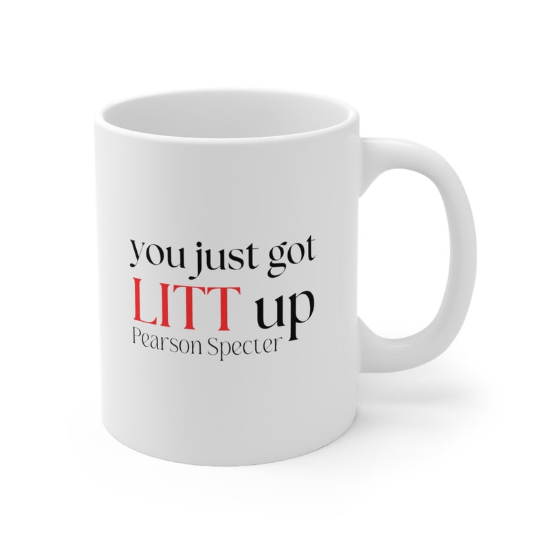 Suits Inspired Mug, Harvey Specter, Louis Litt, Pearson Specter, You ...