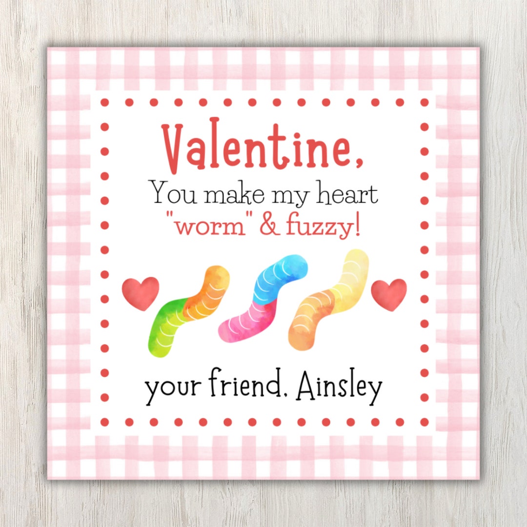 Gummy Worms - Worm and Fuzzy - Valentine Tag Editable Digital Download ...