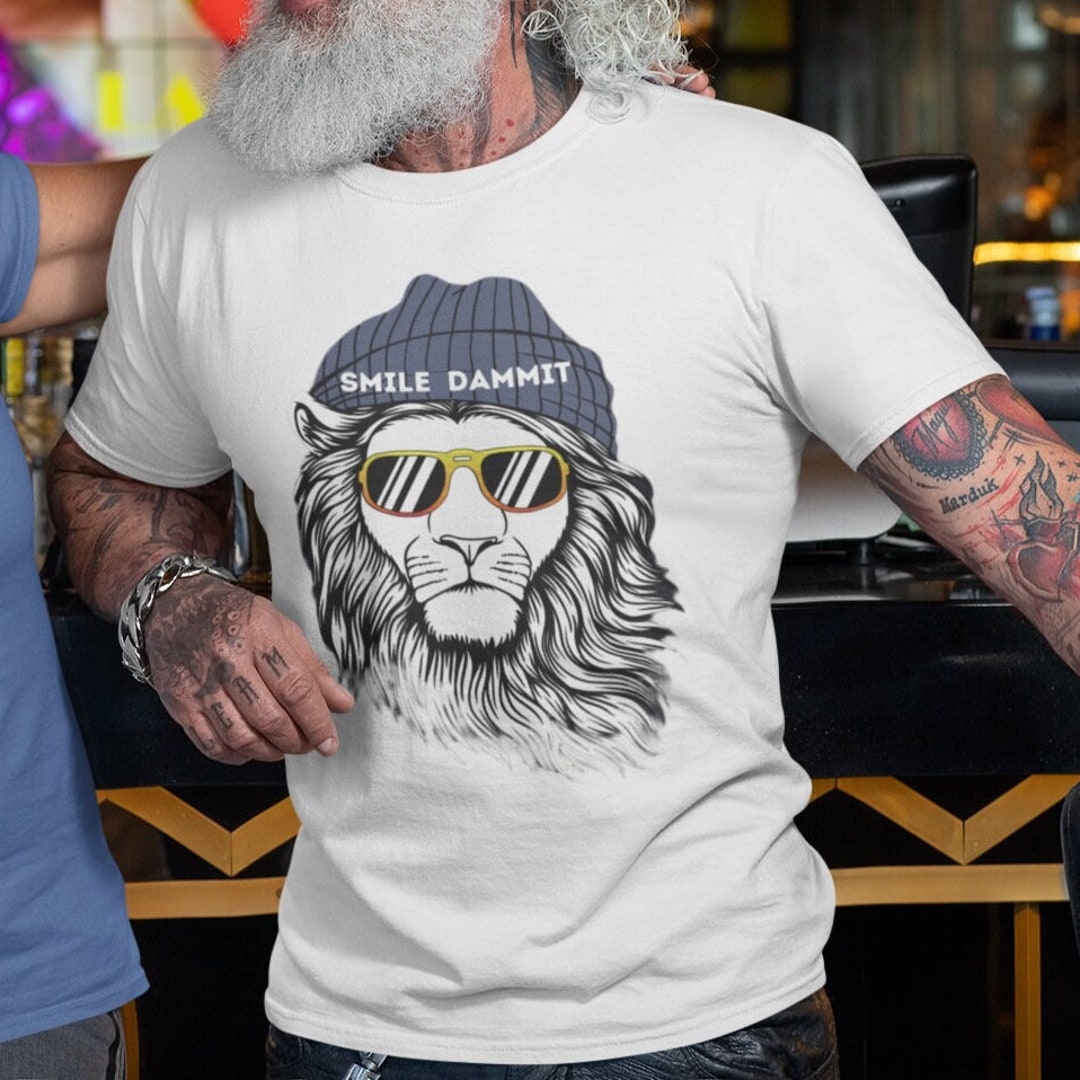 Smile Dammit Shirt, Lion Shirt, Funny Mental Health Shirt, Smile Shirt ...