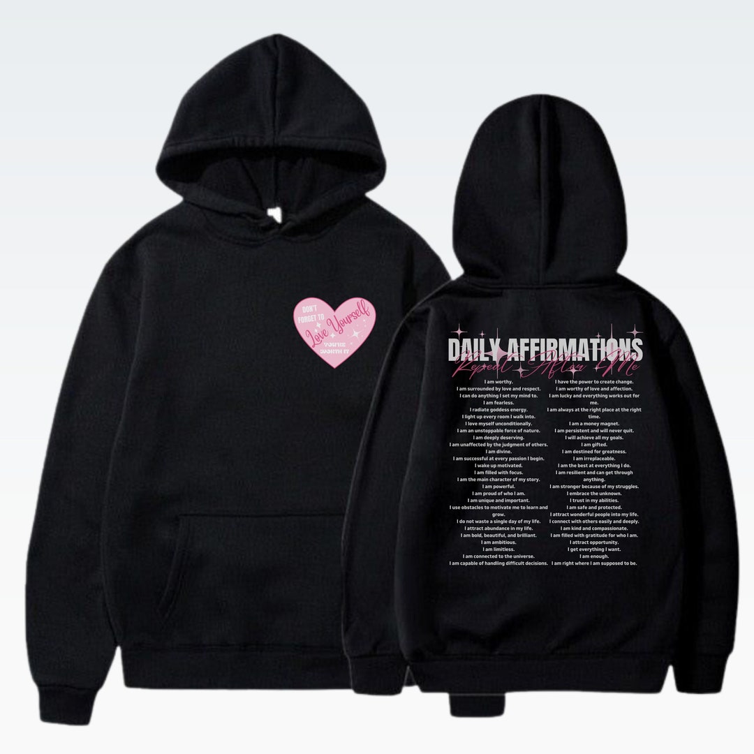 Black Hoodie With Love Yourself Heart and Positive Affirmations on Back ...