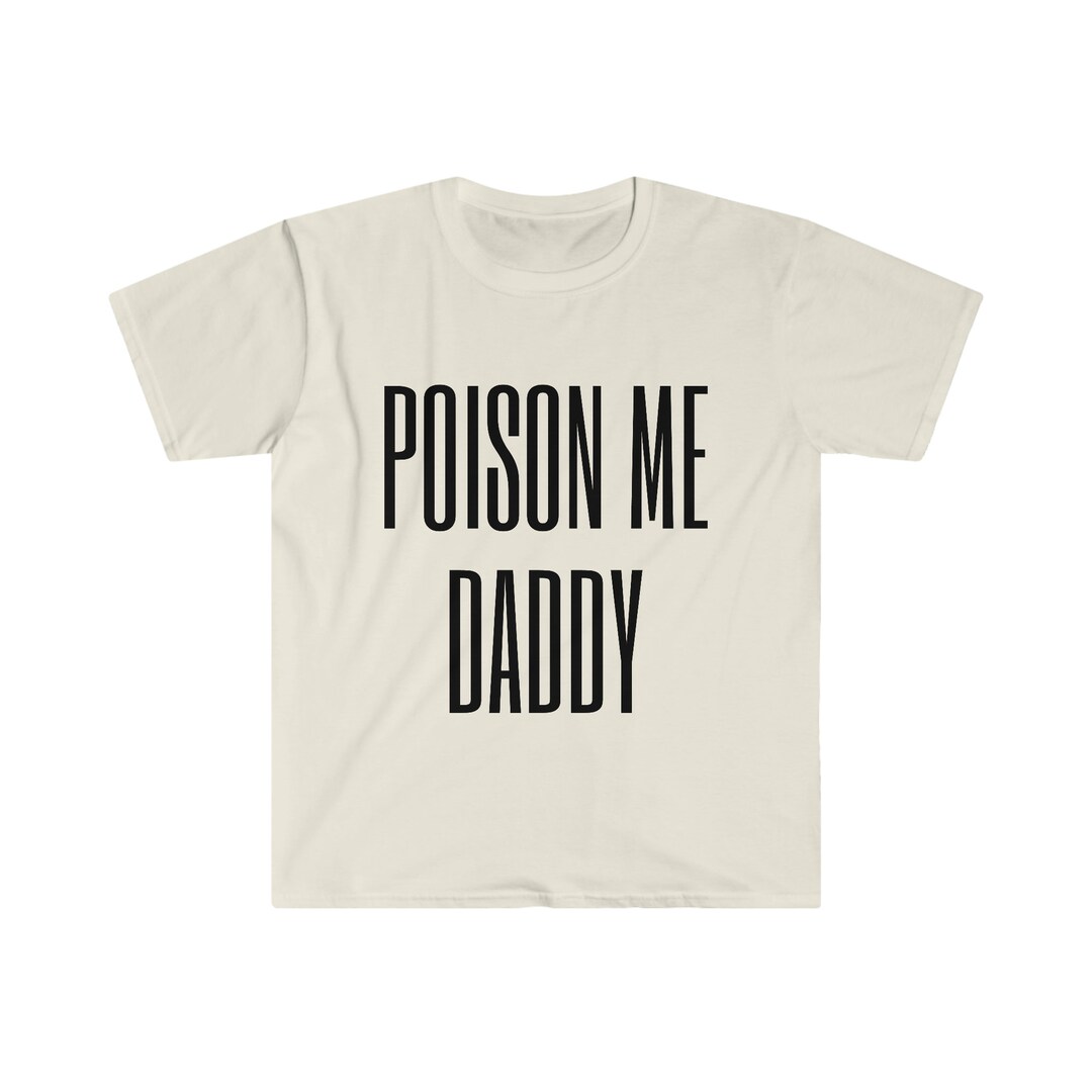 The 1975 Poison Me Daddy Unisex Softstyle T-shirt - Etsy