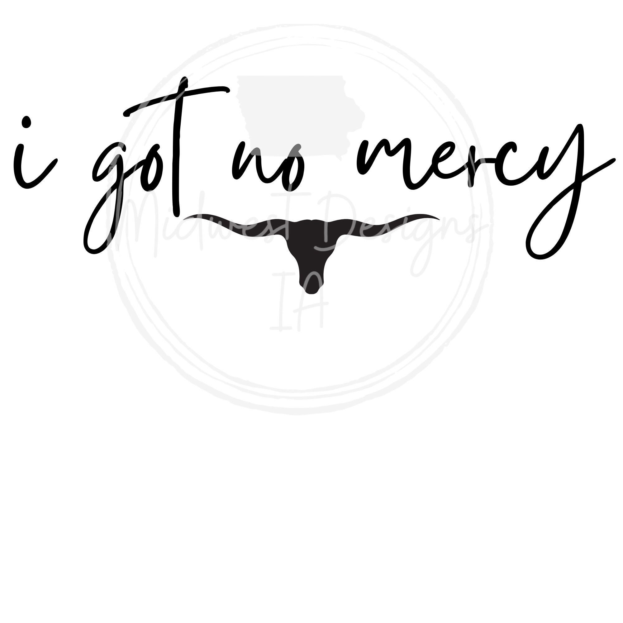 I Got No Mercy SVG/PNG, You Don't Deserve Me Svg/png, Shirt Design, Tee ...