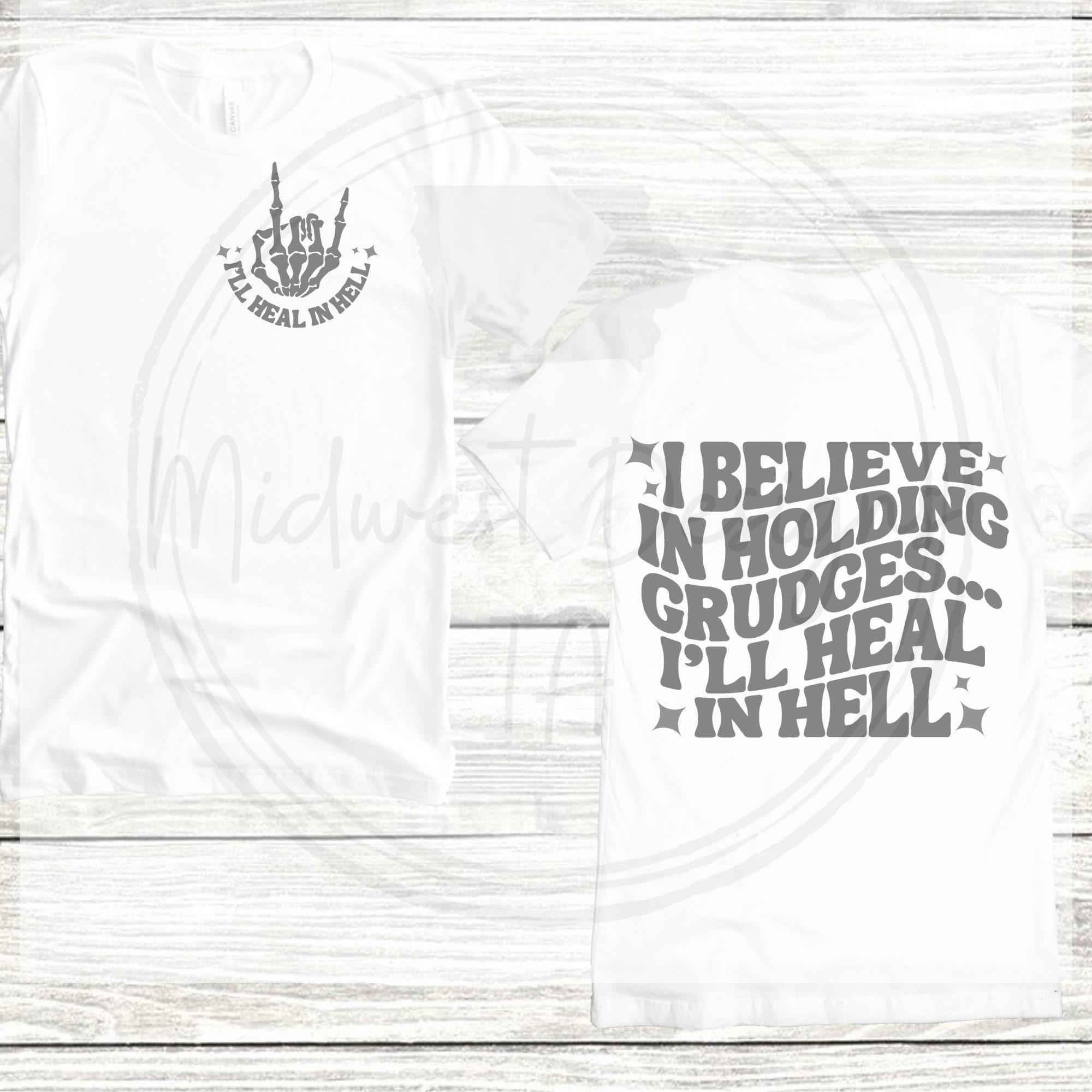 I Believe in Holding Grudges SVG/PNG, Shirt Svg/png, Tee Svg/png, I ...