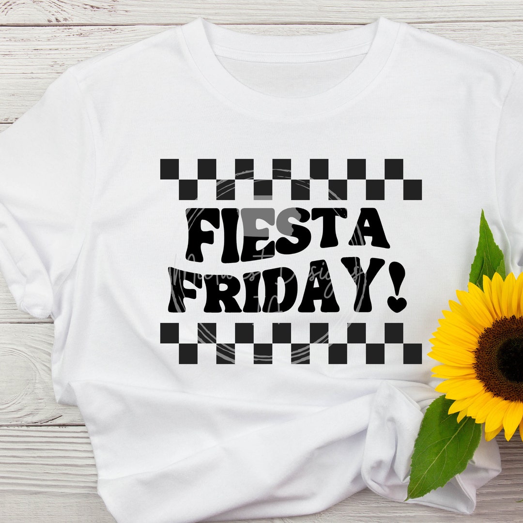 Fiesta Friday SVG/PNG, FF Svg/png, You Say Fiesta, I Say Friday Svg/png ...
