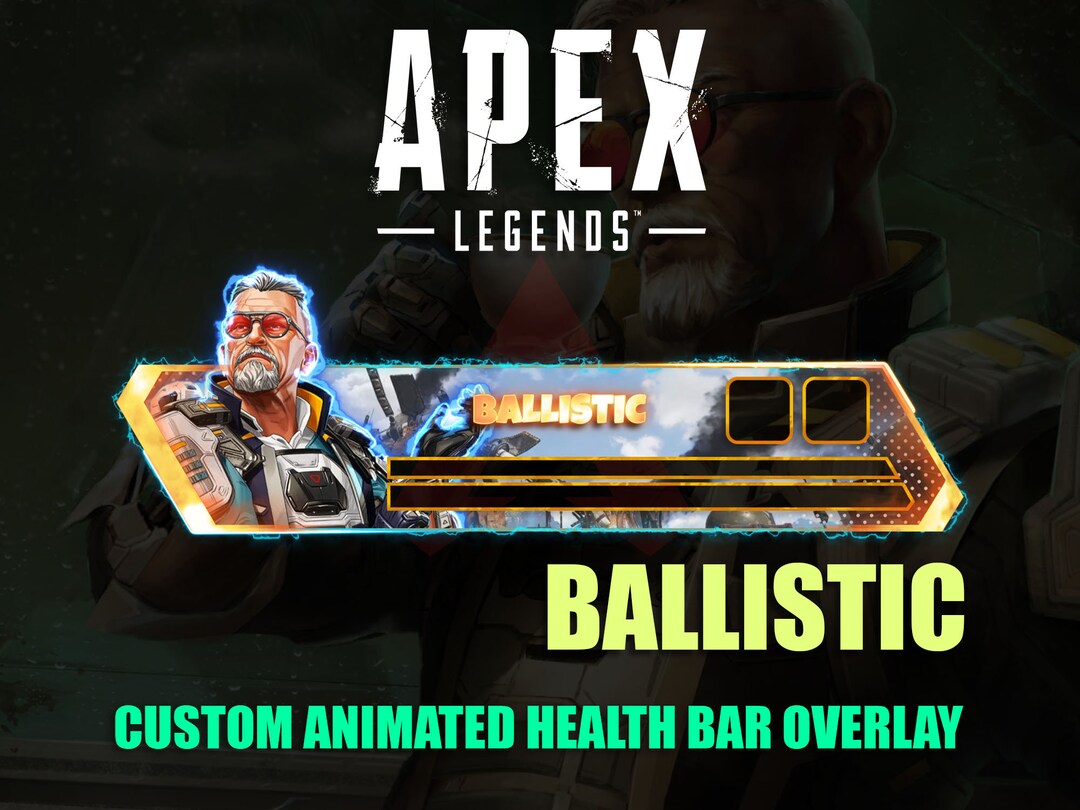 Apex Legends Ballistic Animated Health Bar Overlay: Custom Stream ...