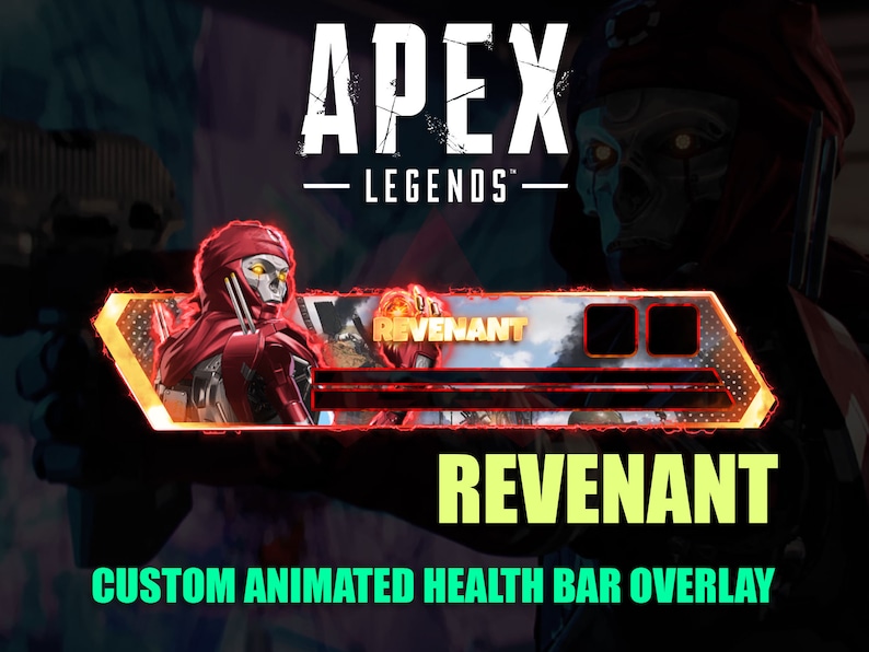 Apex Legends Revenant Animated Health Bar Overlay (digital Download) - Etsy