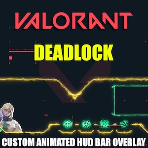 Valorant Agent Deadlock Custom Animated Hud Bar Overlay for Twitch ...