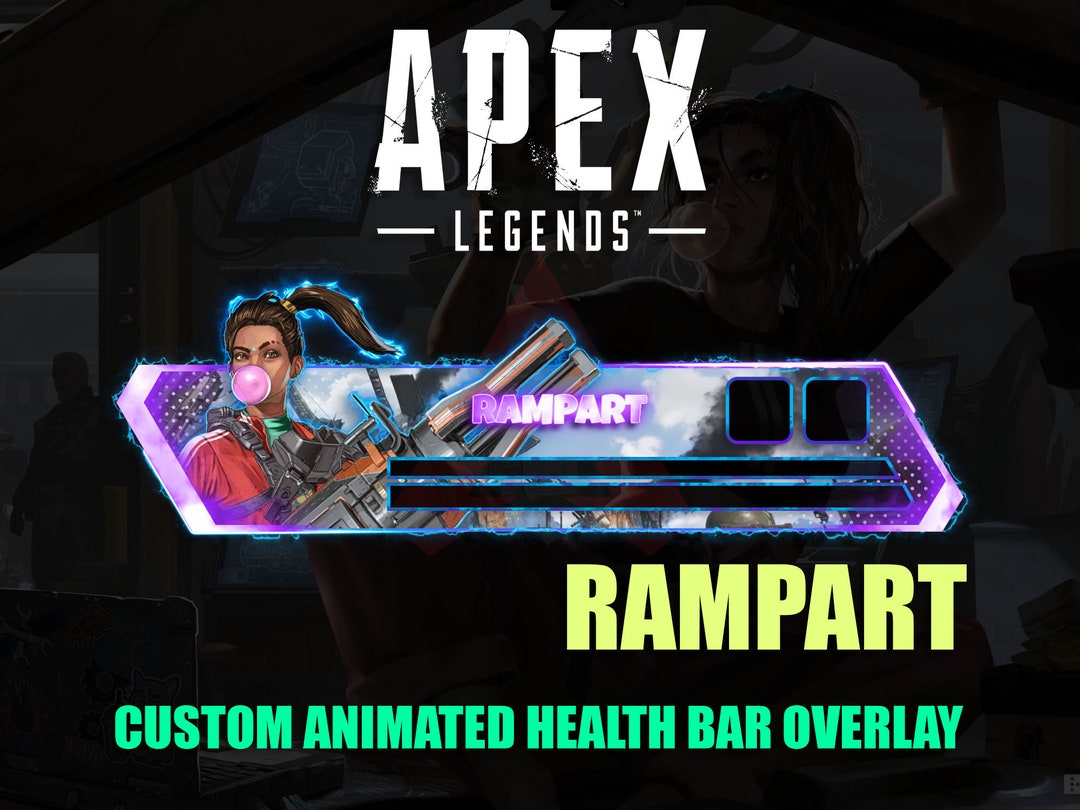 Apex Legends Rampart Custom Animated Health Bar Overlay for Twitch ...
