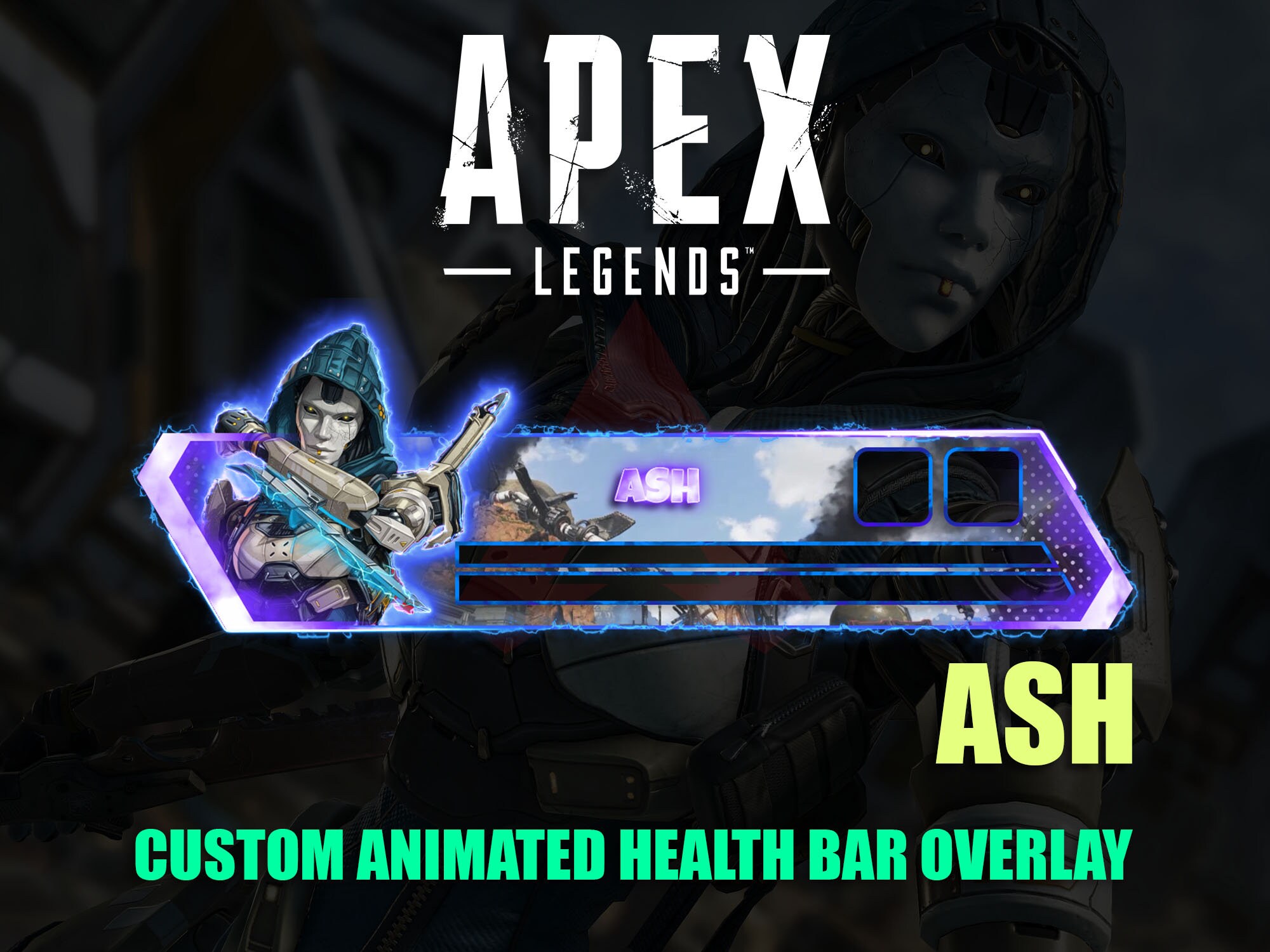 Apex Legends Ash Custom Animated Health Bar Overlay for Twitch, Youtube, Tiktok, Facebook or Any ...