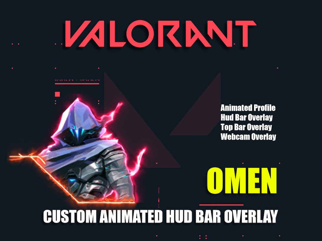 Valorant Agent Omen Custom Animated Hud Bar Overlay for Twitch, Youtube ...