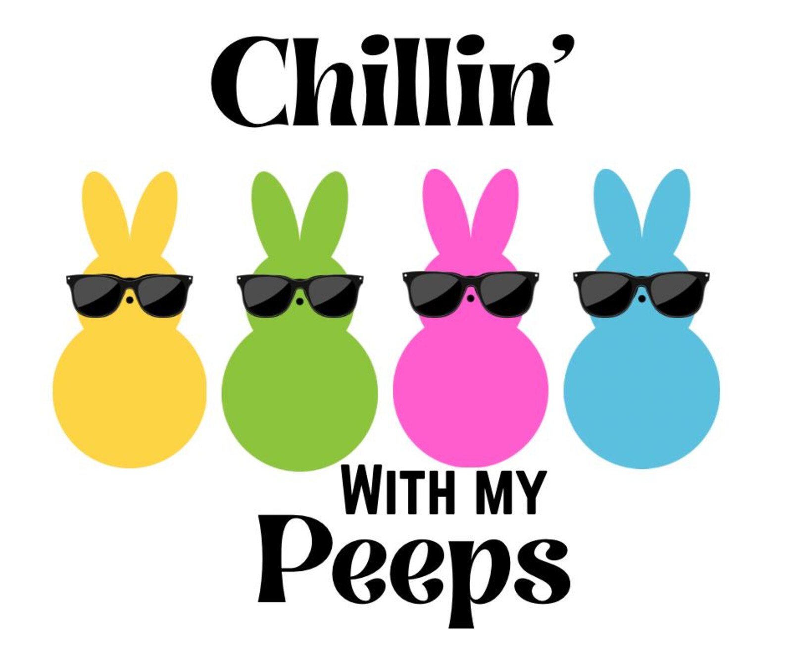 Chillin' With My Peeps Easter Bunny SVG, Kids Easter (digital Download ...