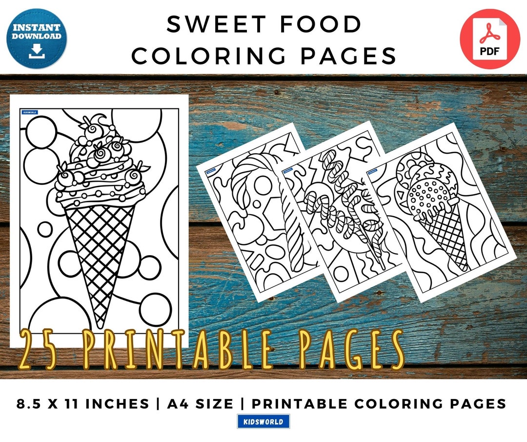 Sweet Food Printable Coloring Pages for Kids, 25 Coloring Pages, Sweet ...