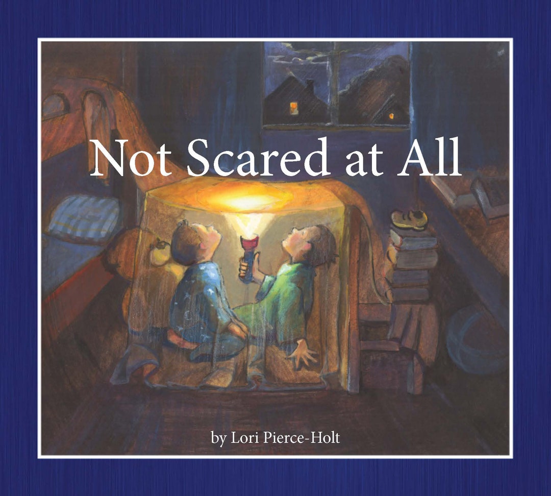 Children's Book "not Scared at All" is a Book About Going to Bed and ...