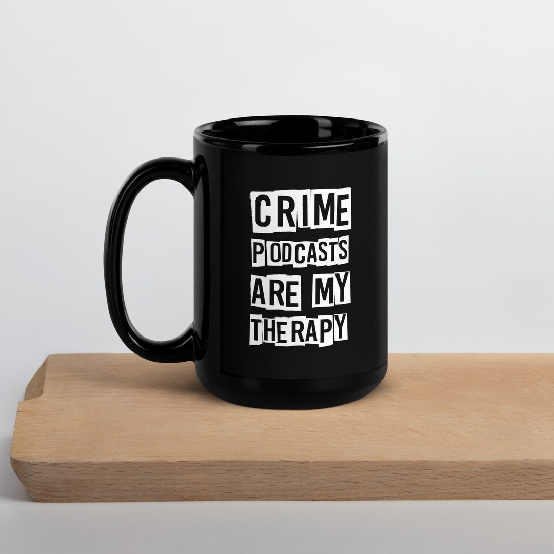 Crime Podcast Mug, True Crime Mug, True Crime Fan - Etsy UK