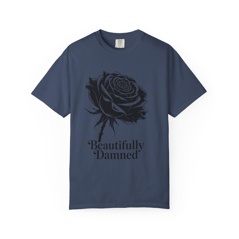 Beautifully Damned Rose T-shirt | Gothic Rose Typography - Etsy