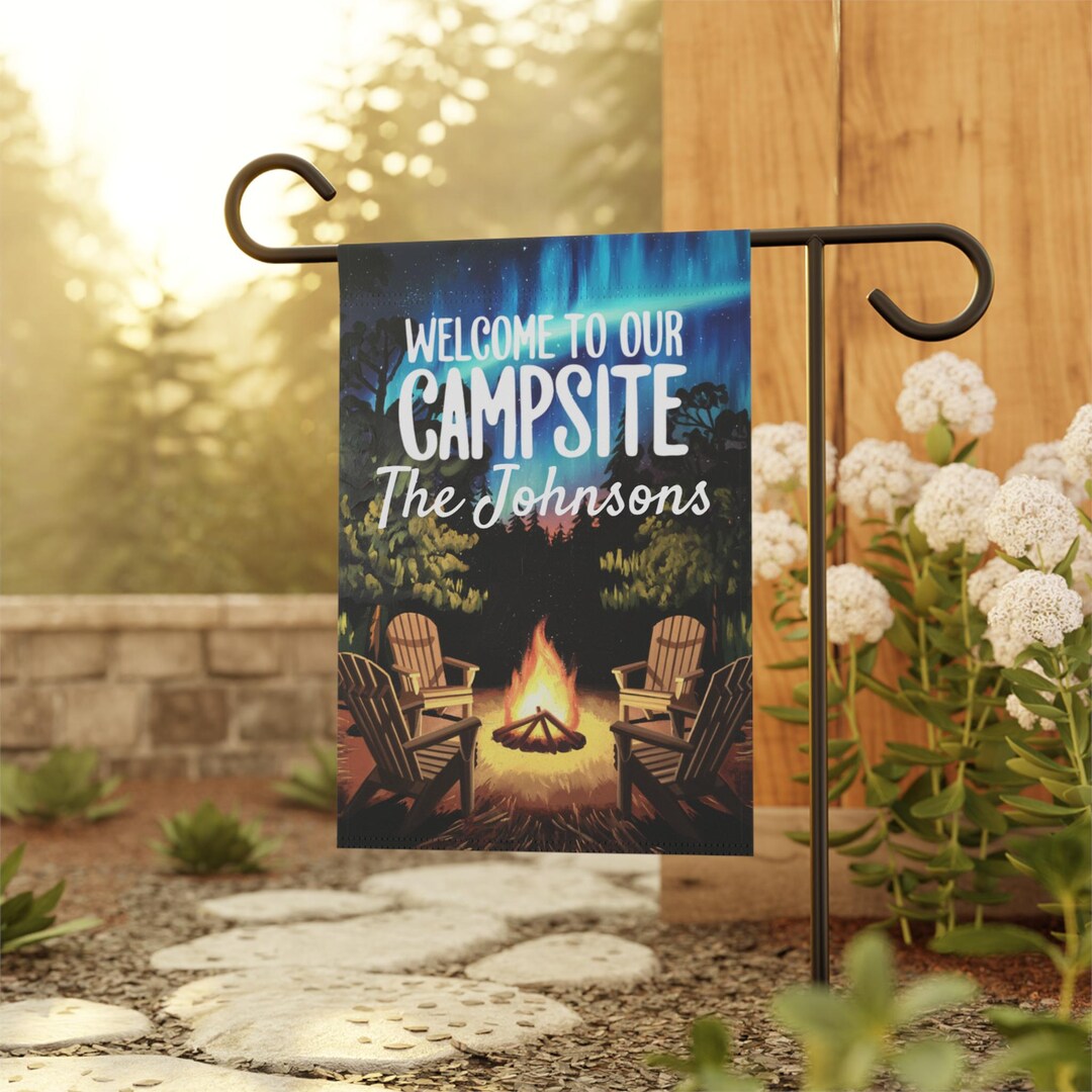 Custom Welcome to Our Campsite Personalized RV Garden Flag, Custom ...