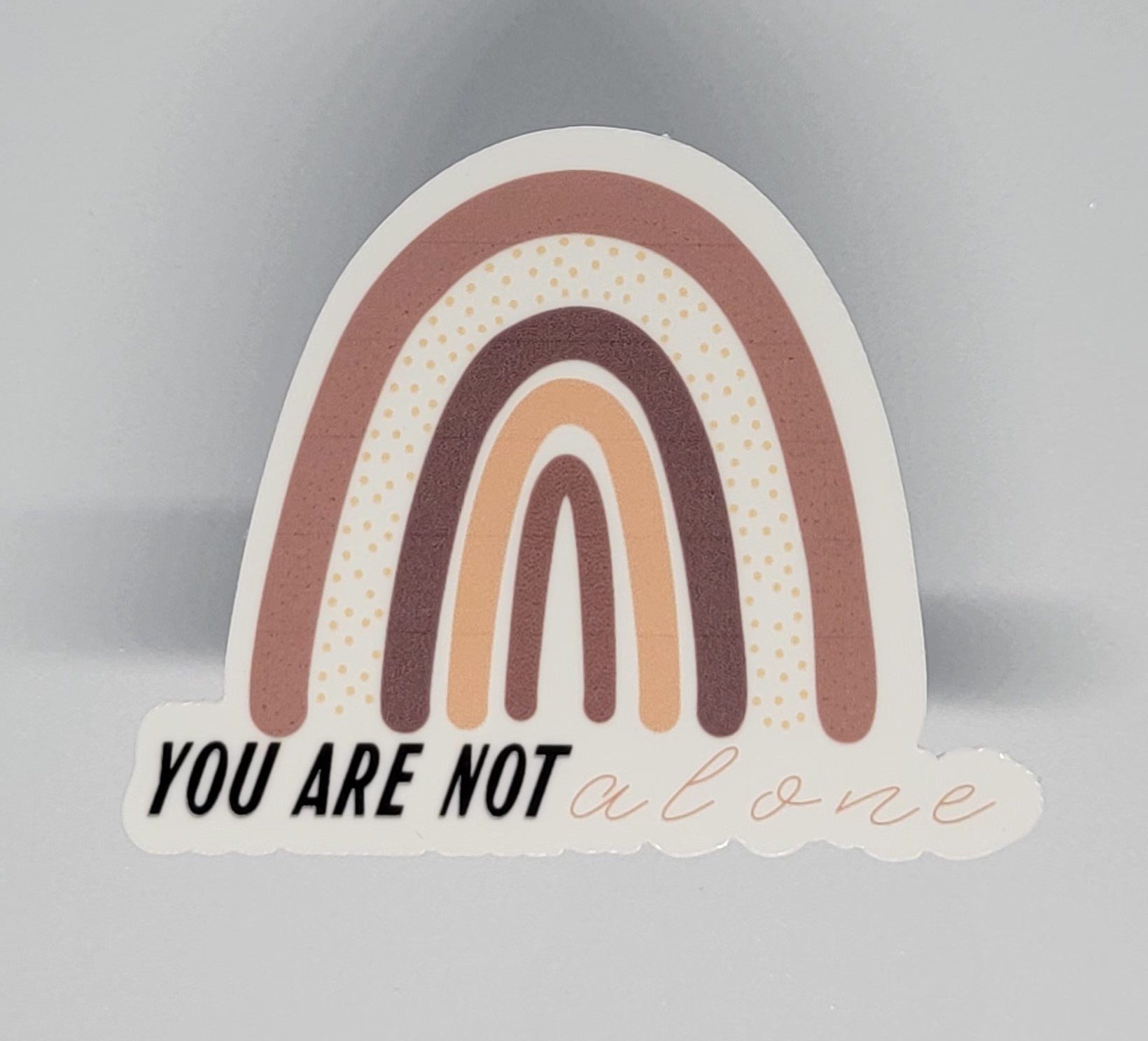 You Are Not Alone Sticker, Motivational Quotes, Inspirational Quotes - Etsy