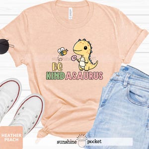 Be Kindasaurus Dinosaur Shirt, Cute Positivity T Rex, Be Kind Bruh ...