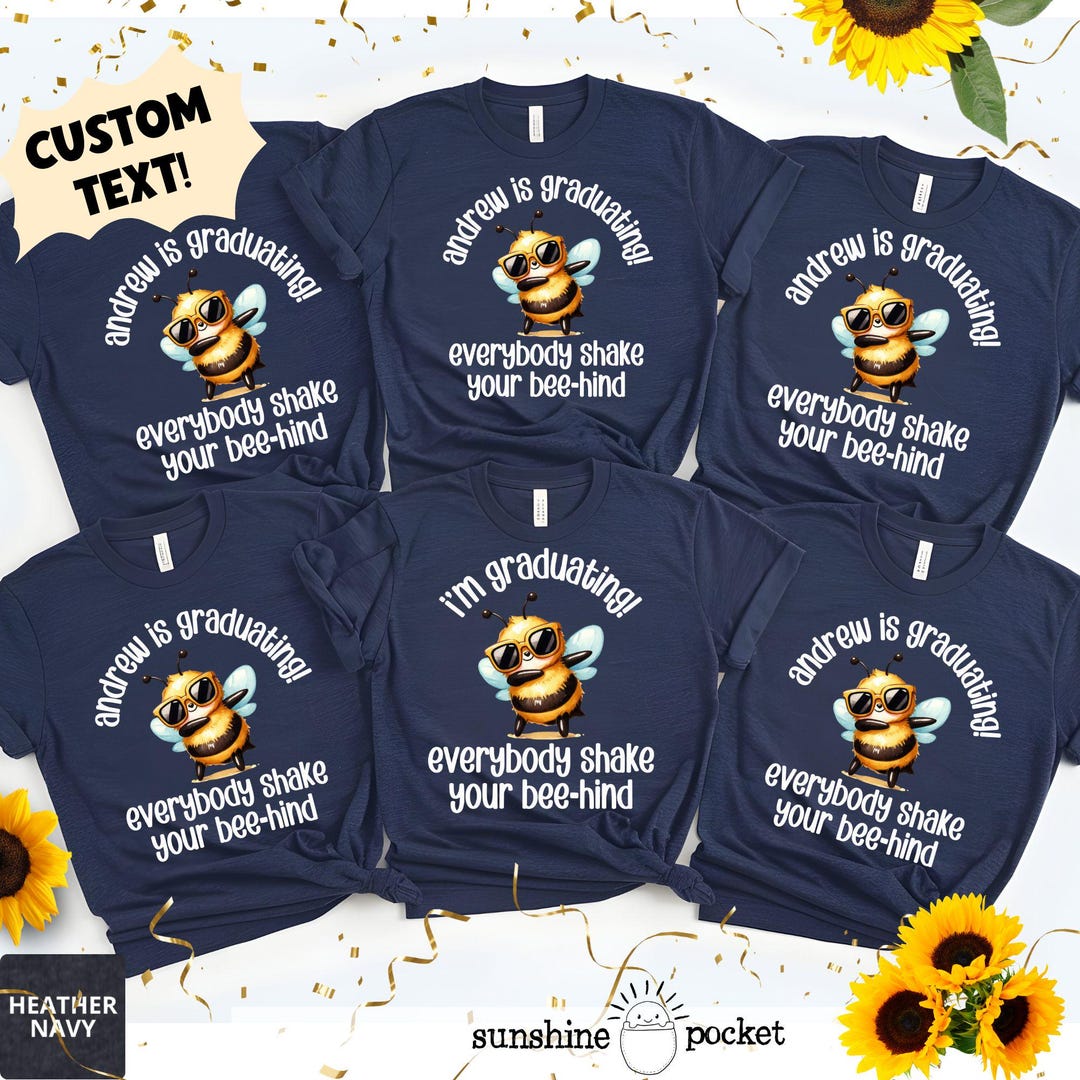 Sweet Bee Graduation Party Shirts, Honey Sunflower Grad Party T-shirts ...