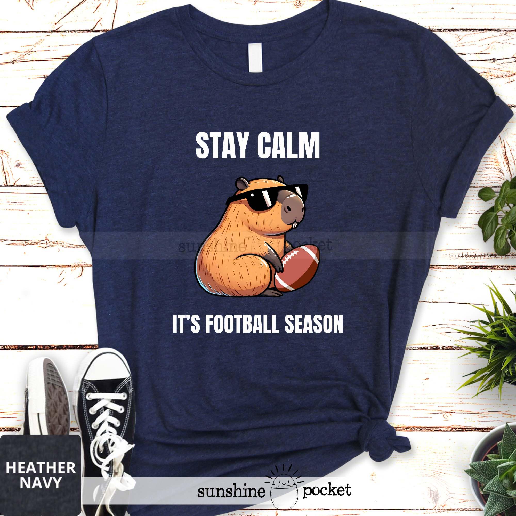 Stay Calm It's Football Season Shirt, Funny Football Capybara, Game Day ...