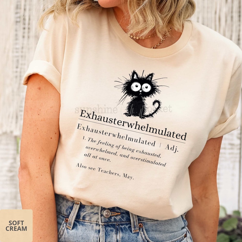 Funny Exhausted Teacher May Shirt, Tired Overwhelmed Overstimulated ...