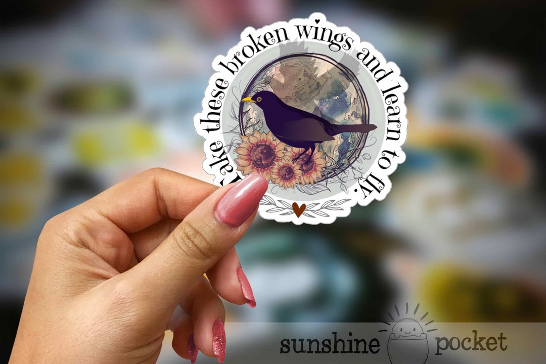 Blackbird Sticker, Take These Broken Wings and Learn to Fly, Song Lyric ...