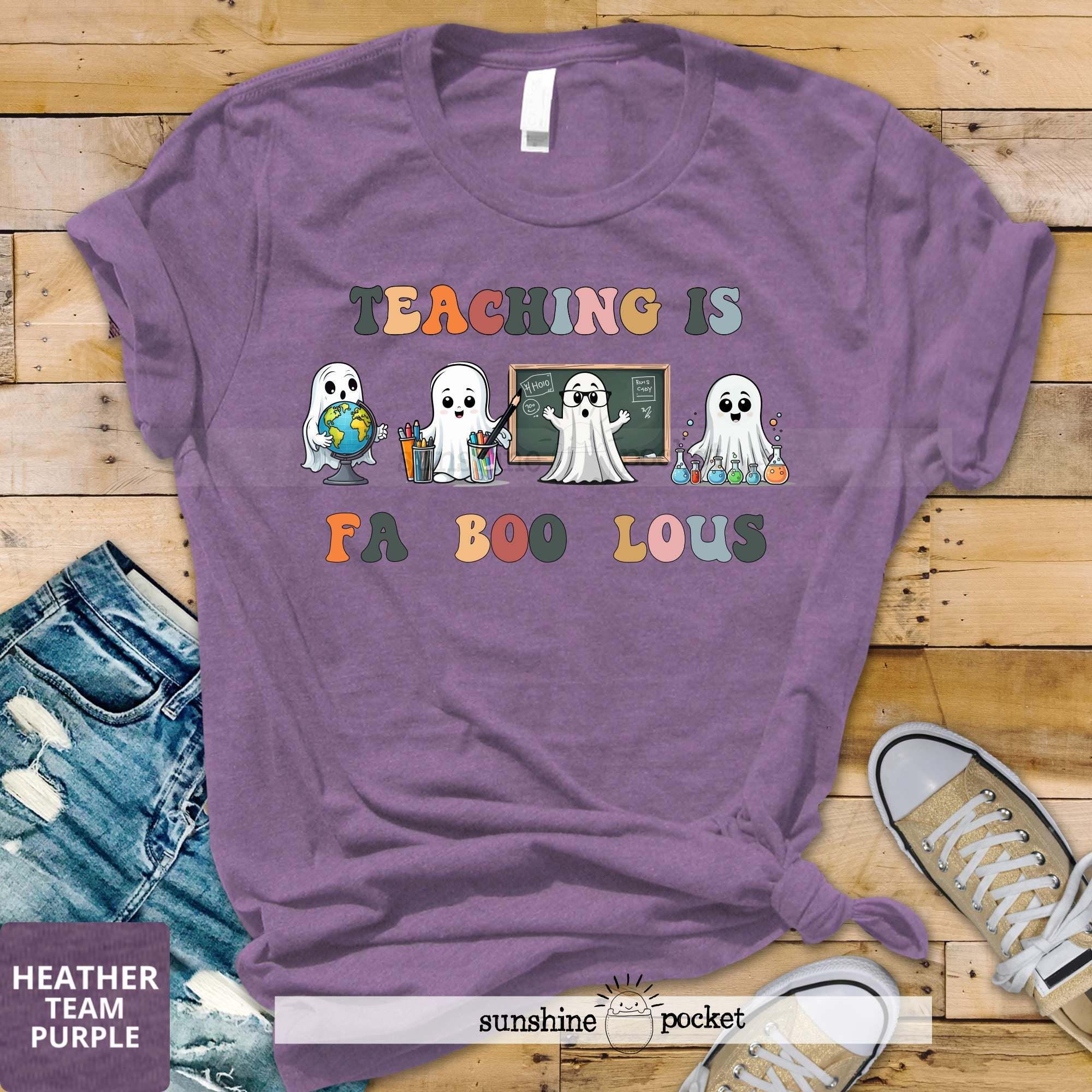Funny Teacher Ghost Halloween Shirt, Teaching is Fa-boo-lous, First Day ...